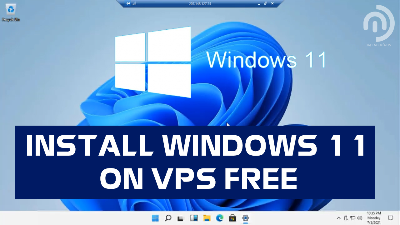 Cài đặt Windows 11 trên VPS Miễn phí, tải và trải nghiệm Windows 11 ...