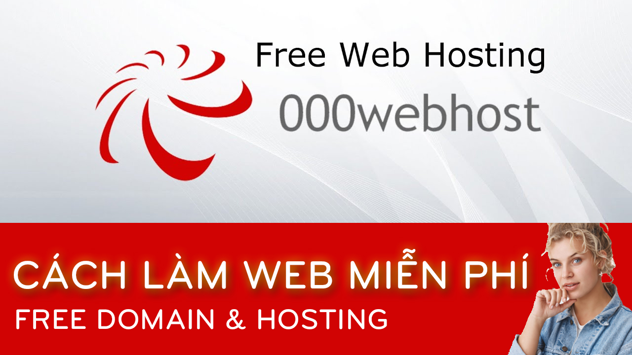 Cách làm web miễn phí không thời hạn với 000webhost | Đạt Nguyễn TV
